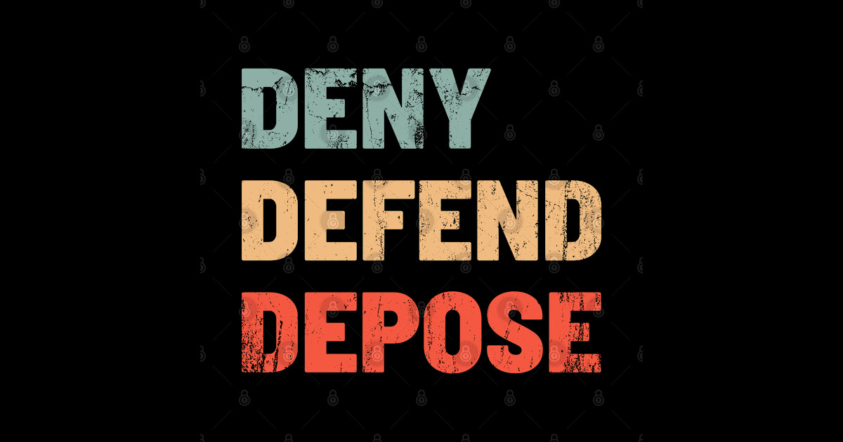 Deny-Defend-Depose - Deny Defend Depose - Sticker | TeePublic