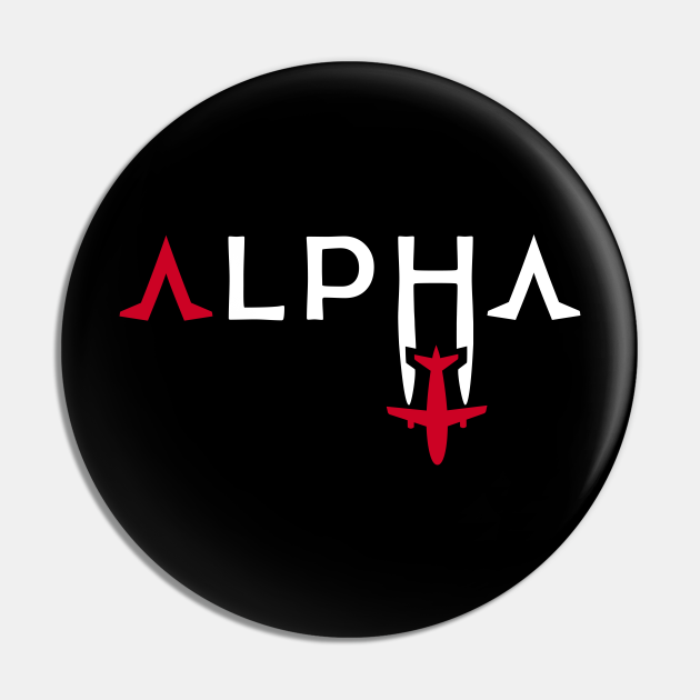 Alpha Aviation Phonetic Alphabet Pilot Airplane - Alpha - Pin | TeePublic