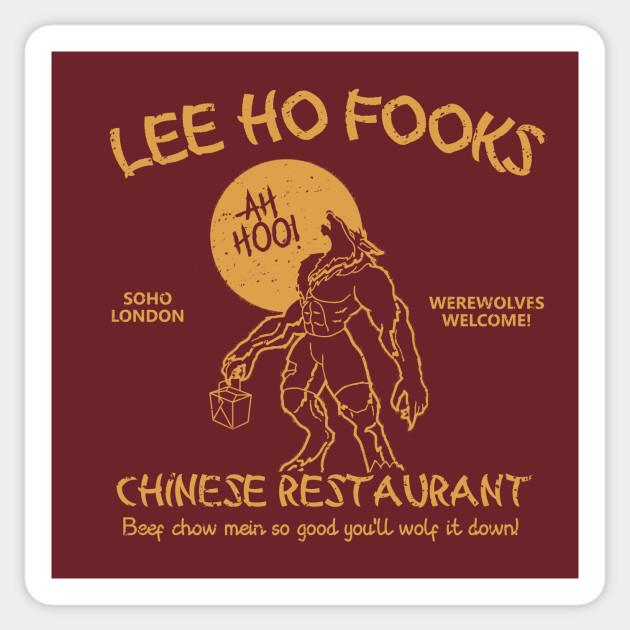 Lee Ho Fooks Chinese Restaurant - Werewolves Of London - Sticker ...