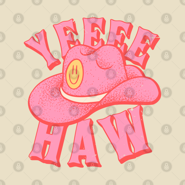 Yeehaw | Pink Cowboy hat with Yellow Smiley Face Cowgirl YEE HAW ...