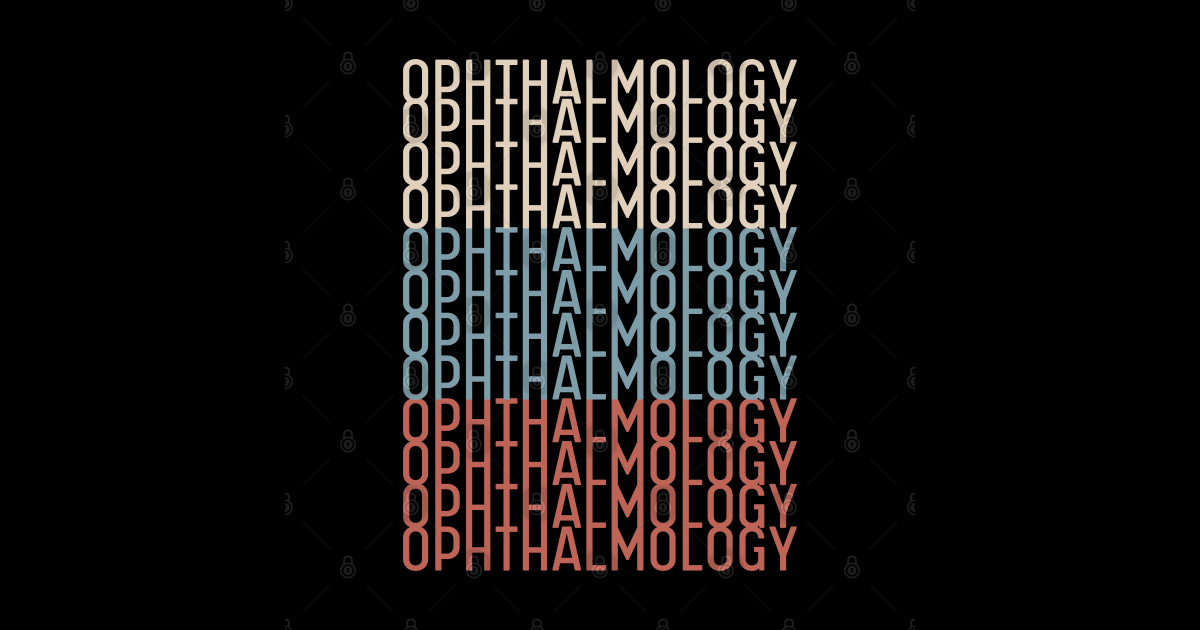 Ophthalmology - Ophthalmology - Sticker | TeePublic