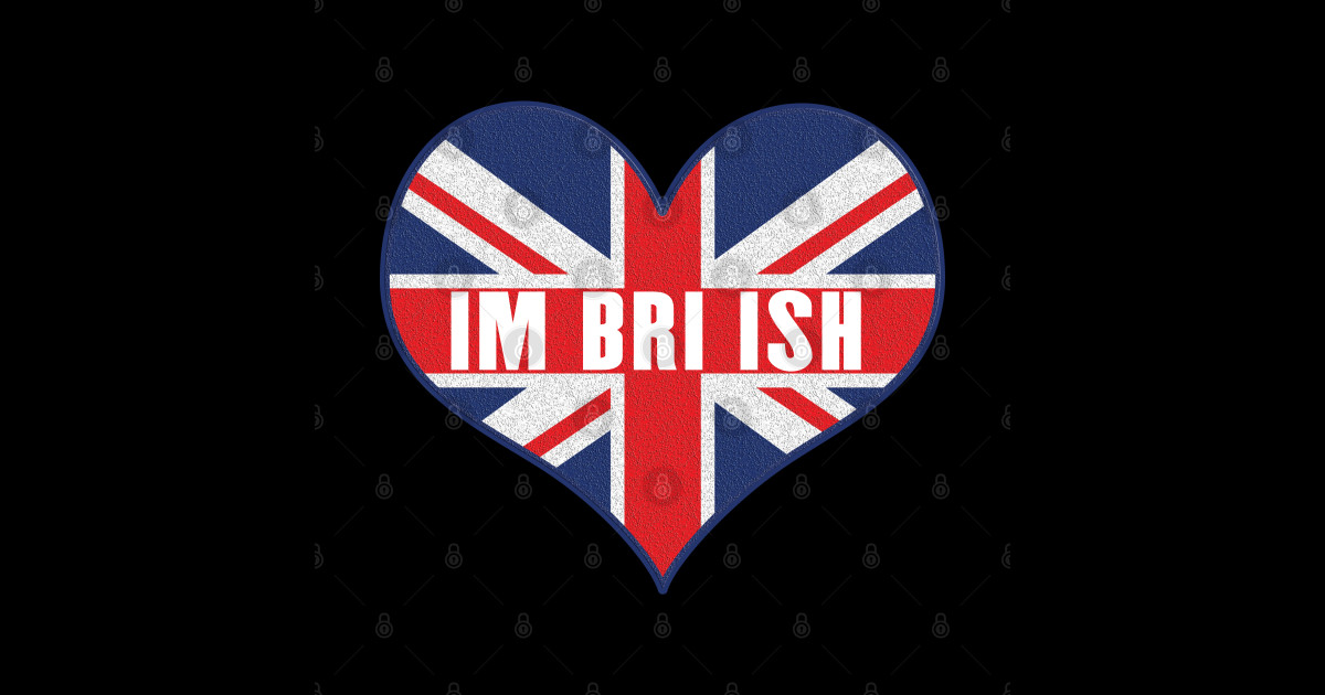 Im Bri Ish - I am British - Im Bri Ish I Am British - Posters and Art ...