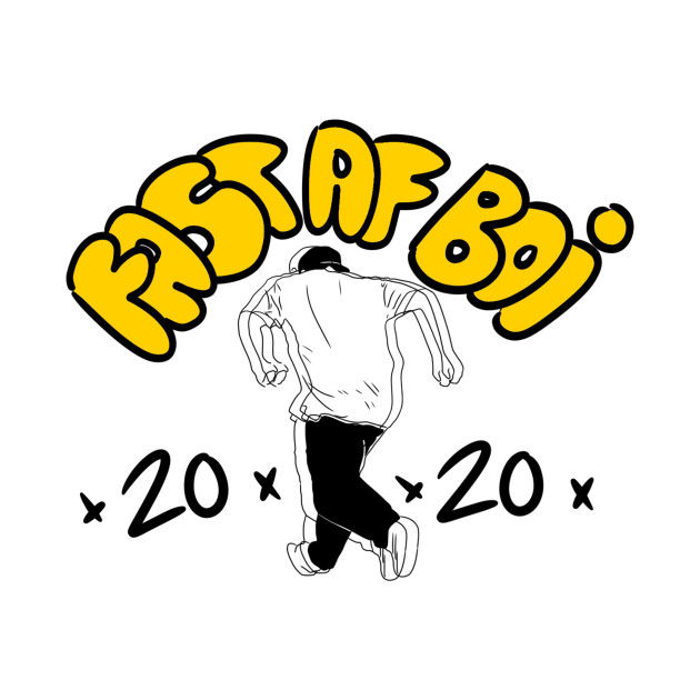 Fast AF Boi Dave Art - Funny Sayings - T-Shirt | TeePublic