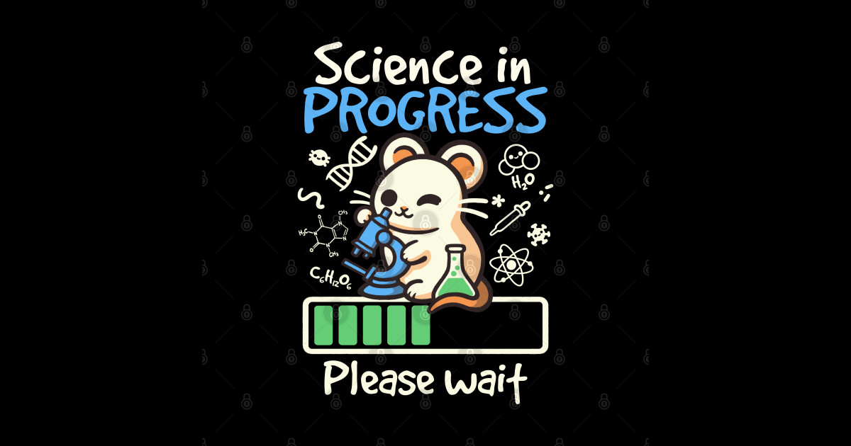 Science in progress - Science Student - Sticker | TeePublic