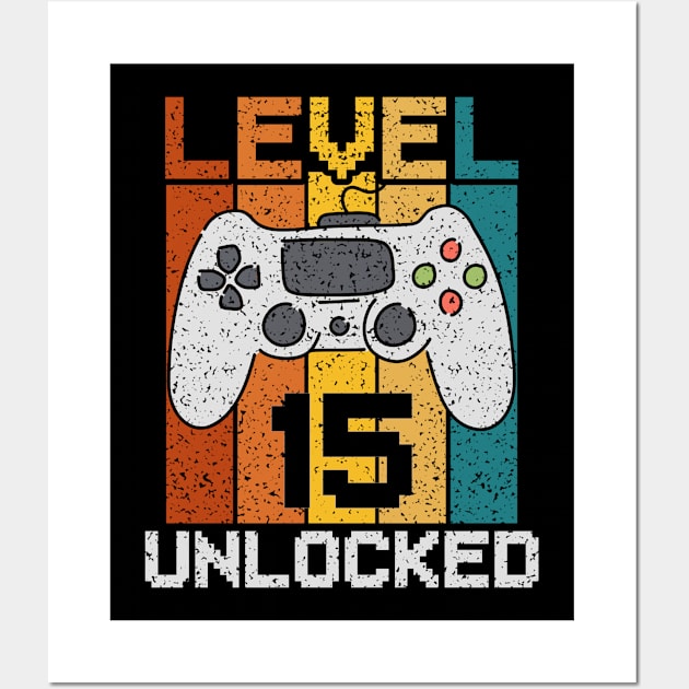 Level 15 Unlocked, Retro 15th Birthday Gamer - Level Unlocked - Posters ...