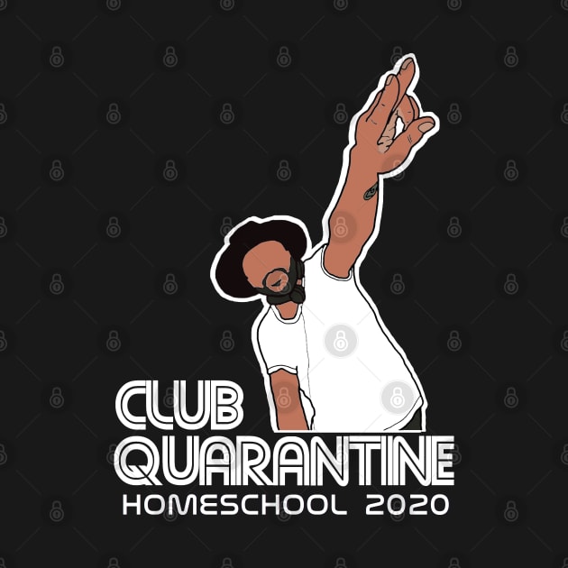 CLUB QUARANTINE - Quarantine - T-Shirt | TeePublic