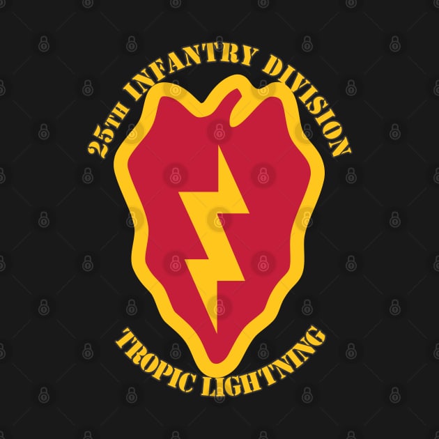 25th Infantry Division - 25th Infantry Division - T-Shirt | TeePublic
