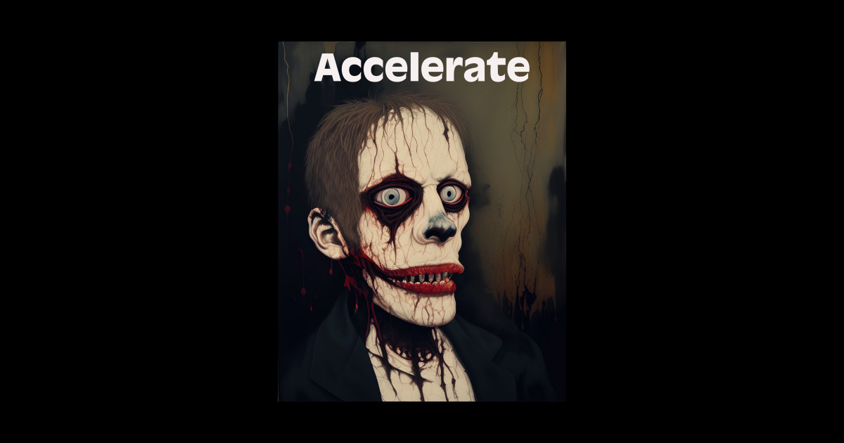 Accelerate #2 - Accelerationism - Sticker | TeePublic