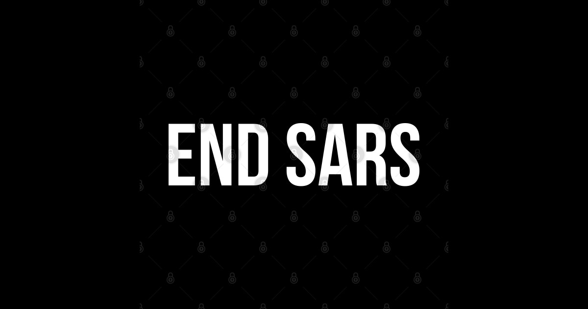 End Sars - End Sars - Sticker | TeePublic