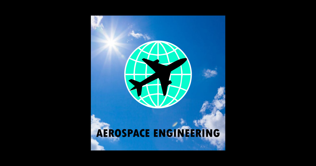 aerospace engineering best design, aircraft engineer - Aerospace ...