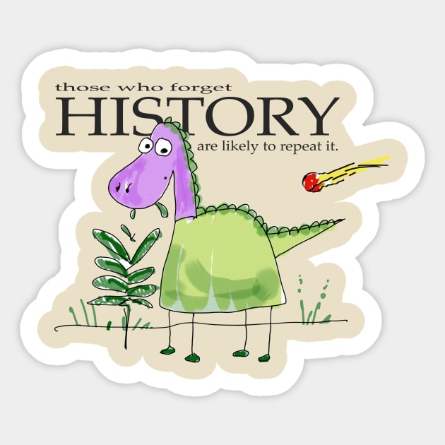 History repeats itself - History Repeats - Sticker | TeePublic