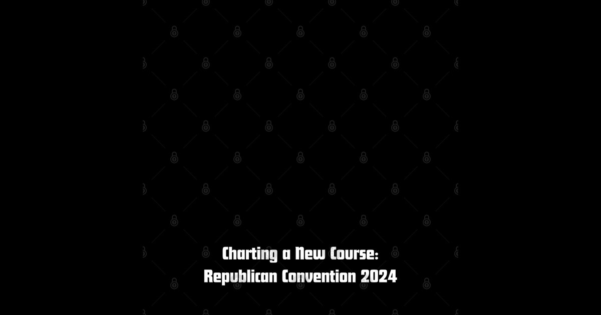 Unity and Progress: Republican Convention 2024 - Unity And Progress ...