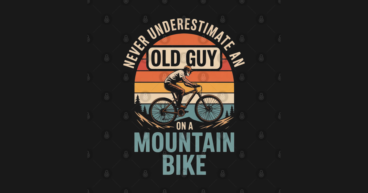 Underestimate Old Mountain Biking Vintage - Mountain Biking - T-Shirt ...