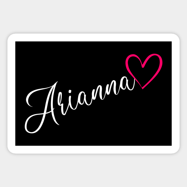 Arianna Name Calligraphy Pink Heart - Arianna Name - Sticker | TeePublic