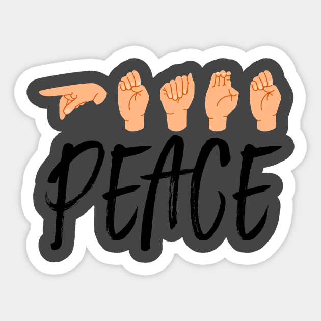 Peace - sign language - Sign Language - Sticker | TeePublic