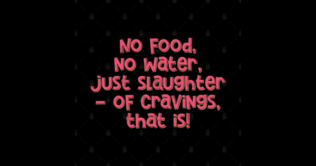 No Food, No Water Fasting Feels - Ramadan - Magnet | TeePublic