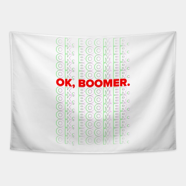 OK Boomer graphic - Okay Boomer - Tapestry | TeePublic