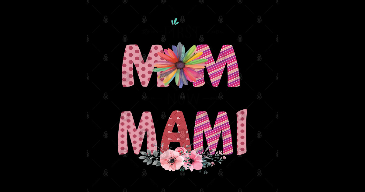 Vintage Wildflower First Mom Now Mami Flower Happy Birthday Valentine ...