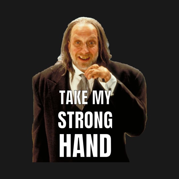 TAKE MY STRONG HAND - Strong Hand - Pin | TeePublic