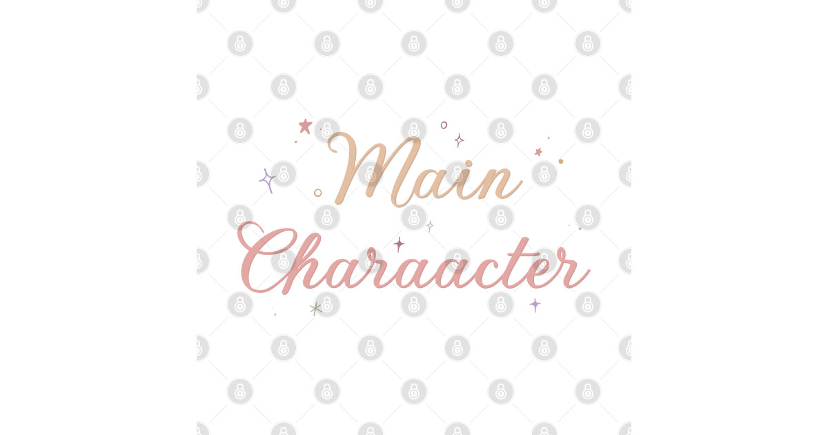 Main Character - Main Character - T-Shirt | TeePublic