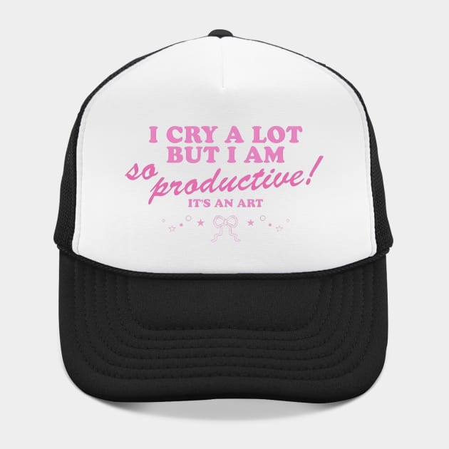 I Cry a Lot but I am so Productive - I Cry A Lot But I Am So Productive ...