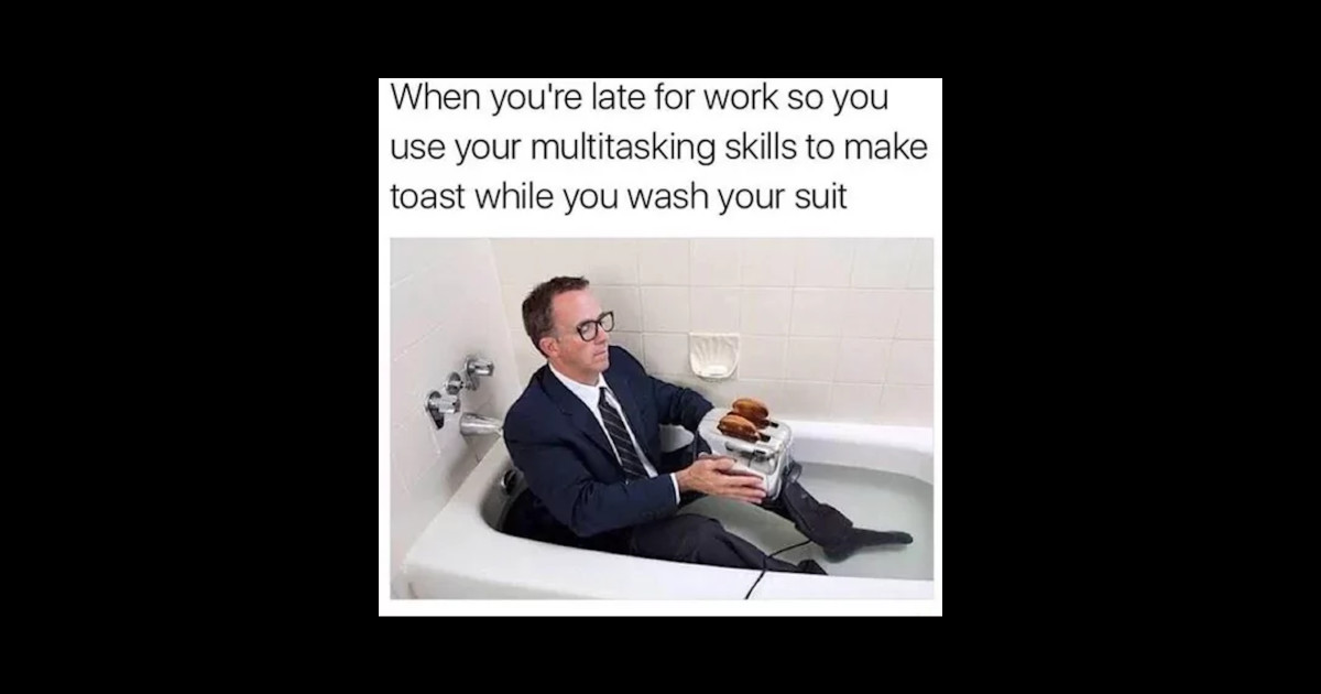 Multitasking Gone Wrong – Funny Work Meme - Meme - Sticker | TeePublic