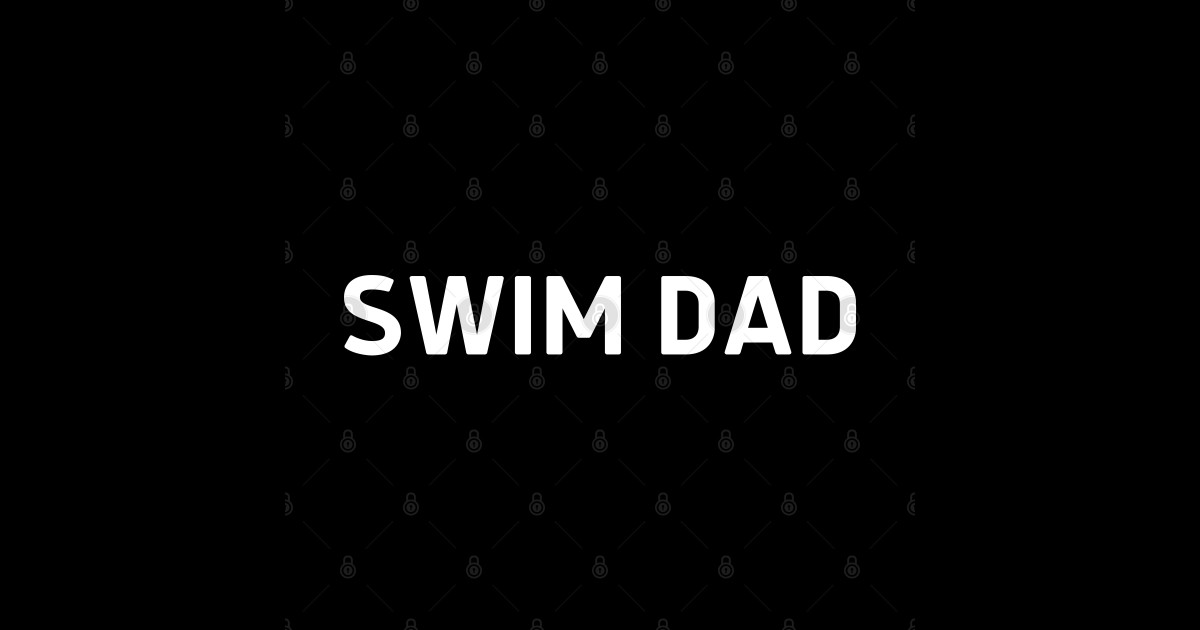Swim Dad - Swimming - Swim Dad - Sticker | TeePublic