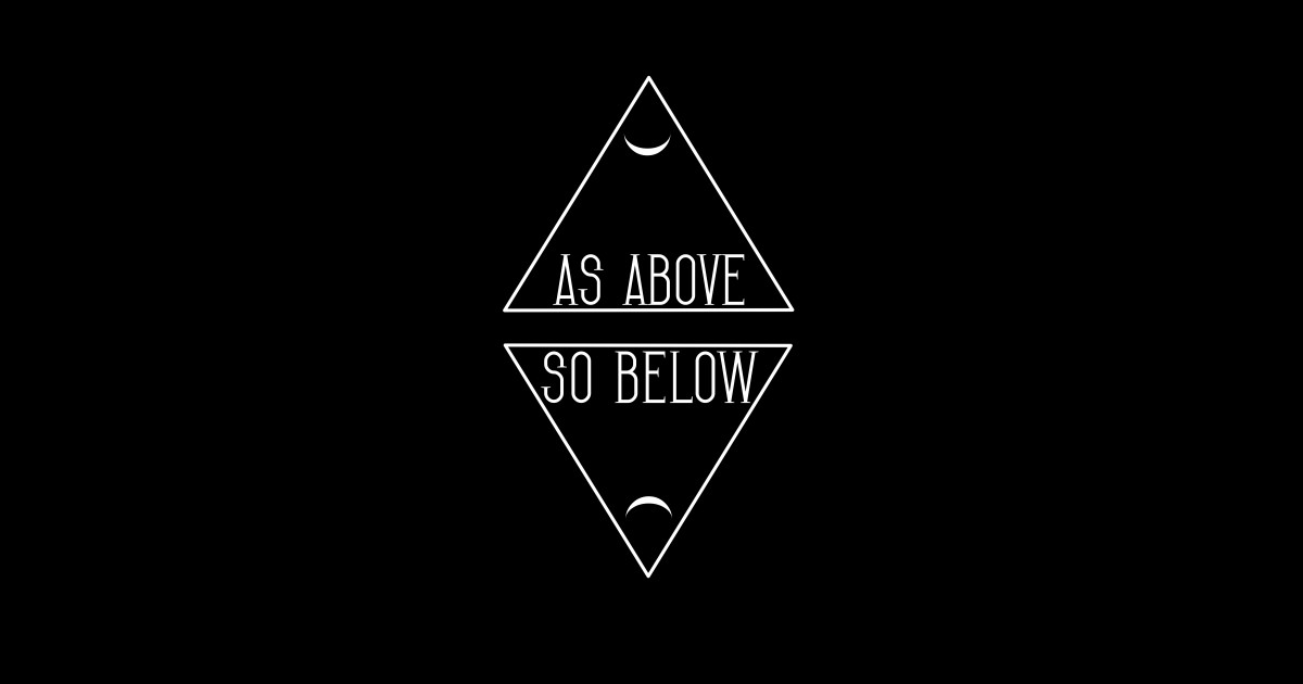 As above, so below. - Wicked - Sticker | TeePublic