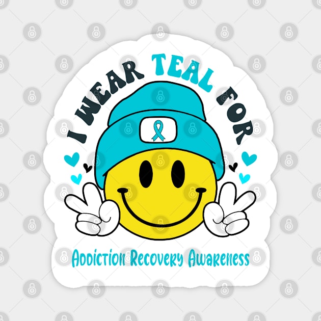 I Wear Teal For Addiction Recovery Awareness - Addiction Recovery ...