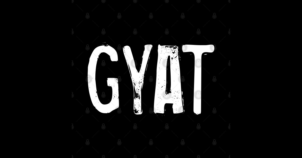 Gyat Gyat Sticker Teepublic