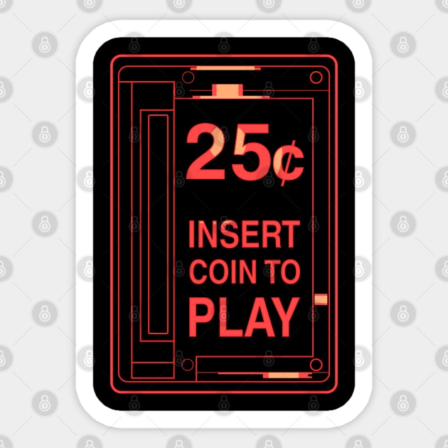 Insert Coin Arcade Machine - Arcade - Sticker | TeePublic