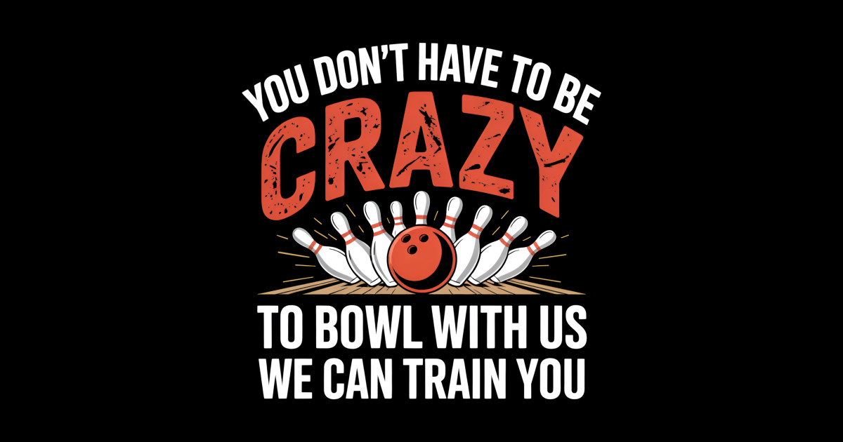 Bowler bowling team bowling sport Funny Bowling - Bowling Lover ...