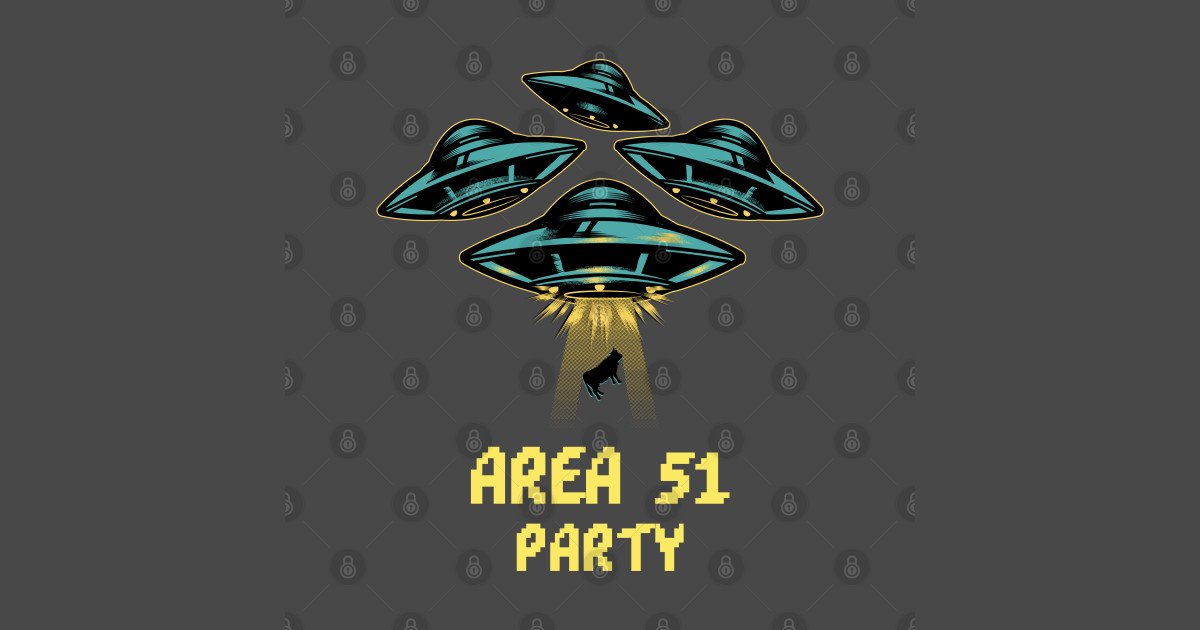 Area 51 Party Design - Area 51 Design - T-Shirt | TeePublic