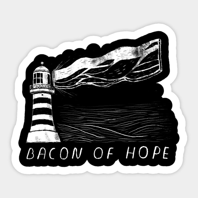 bacon of hope - Bacon - Sticker | TeePublic