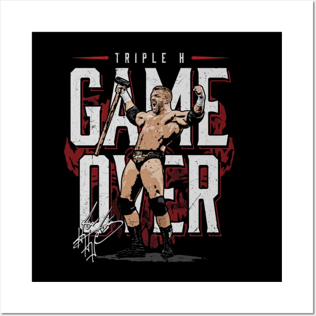 Triple H Game Over - Triple H - Posters and Art Prints | TeePublic