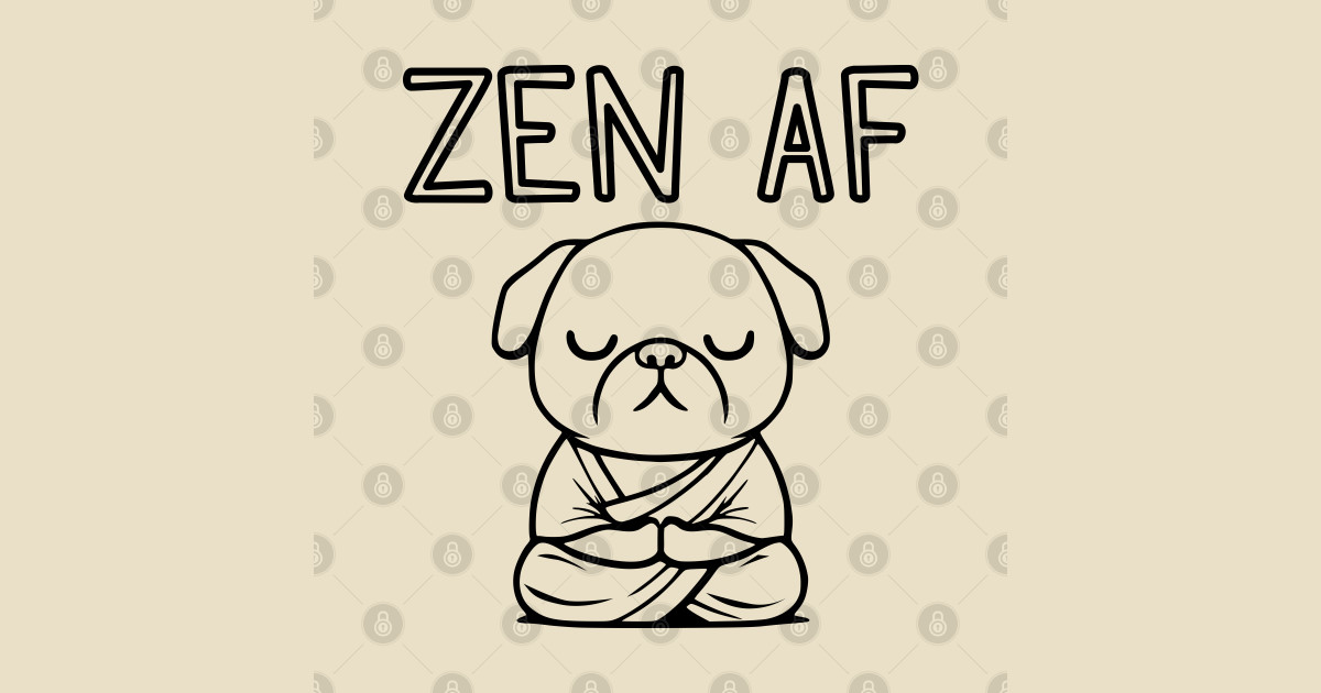 Cute Zen AF Meditating Cartoon Monk Pug Dog (outlines) - Zen - T-Shirt | TeePublic