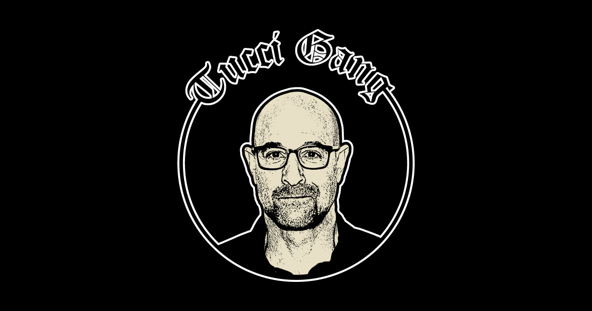 Tucci Gang - Stanley Tucci - Sticker | TeePublic