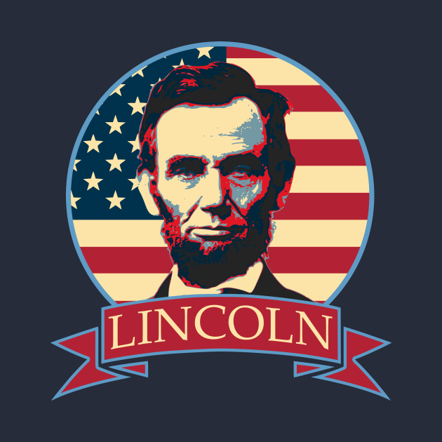 Abraham Lincoln American Banner - Lincoln - T-Shirt | TeePublic