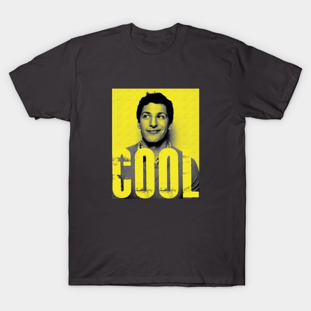 Be Cool - Brooklyn 99 - T-Shirt | TeePublic