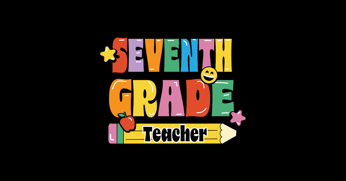Seventh Grade Teacher colorful typography design - Teacher - Sticker ...