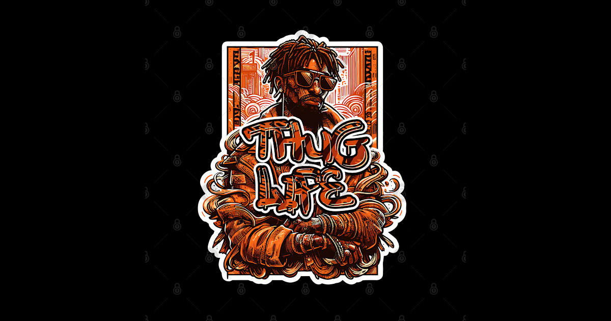 Thug Life Inspired Street Art - Thug Life - Sticker | TeePublic