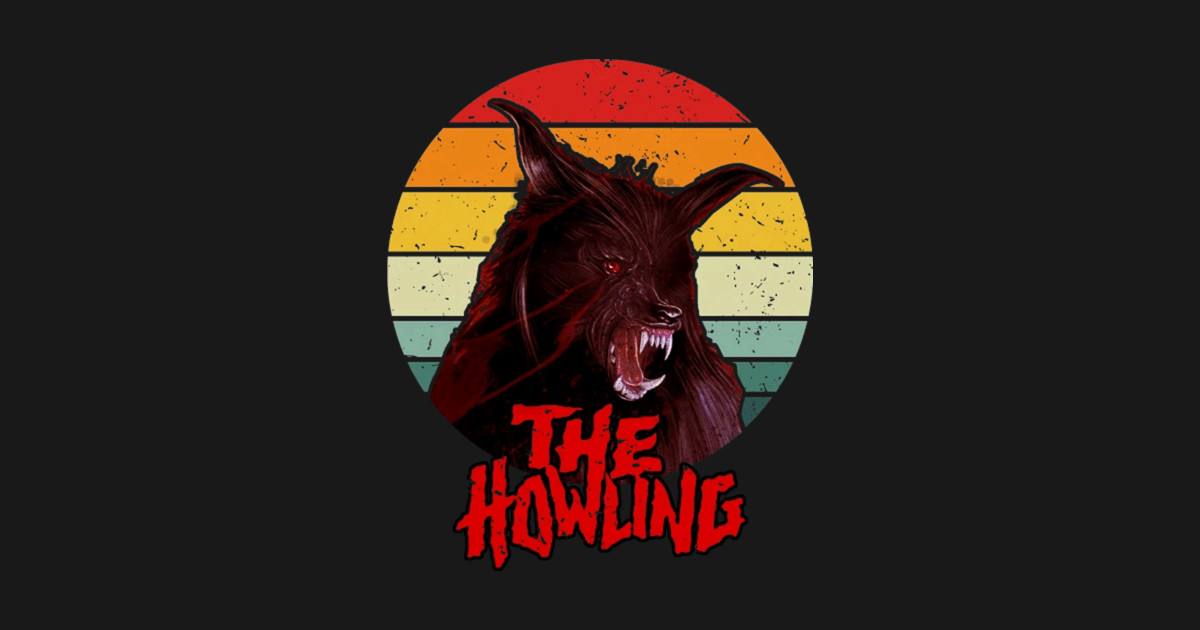 The Howling Horror Movie - The Howling - T-Shirt | TeePublic