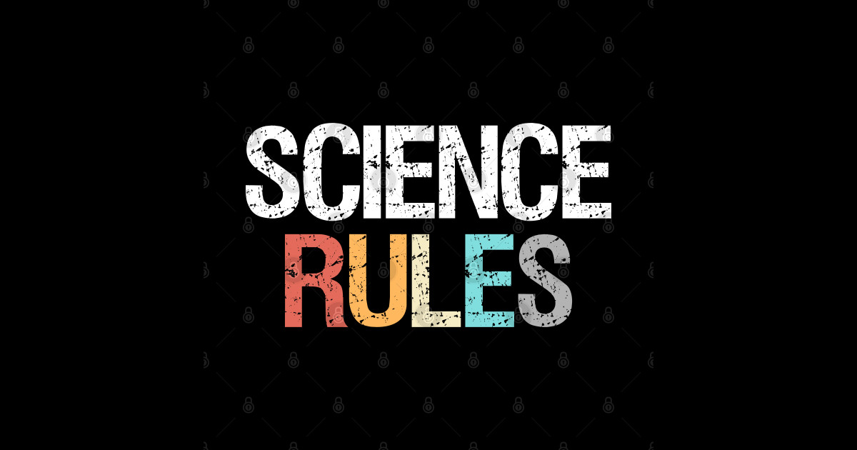 Science Rules - Science Rules - Sticker | TeePublic