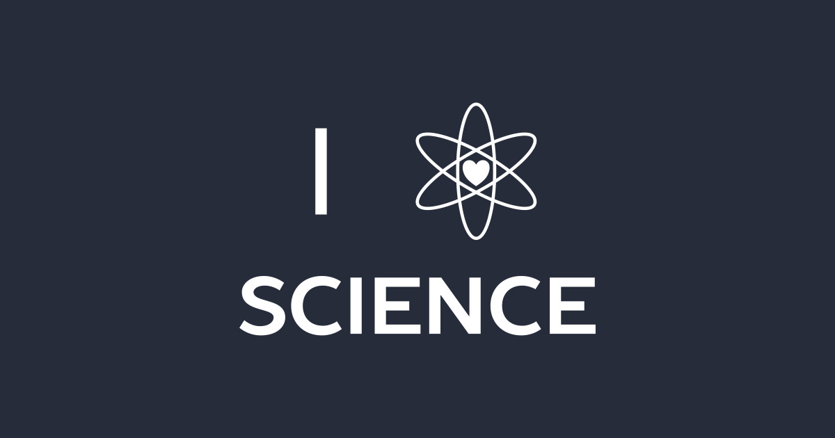 I Love Science T-Shirt - Science - T-Shirt | TeePublic
