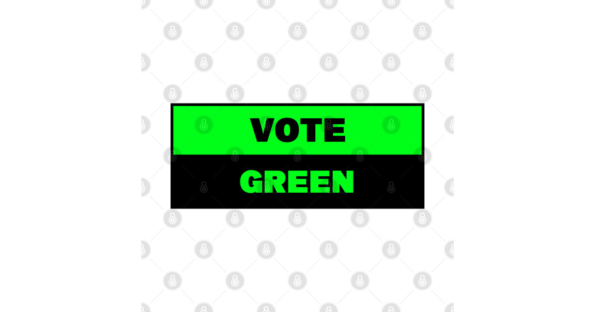Vote Green - Vote Green - T-Shirt | TeePublic