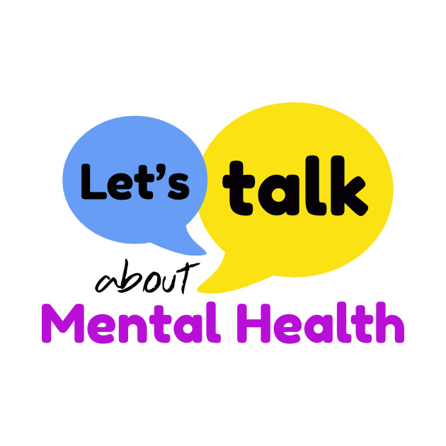 Let's Talk About Mental Health - Mental Health Awareness - T-Shirt ...