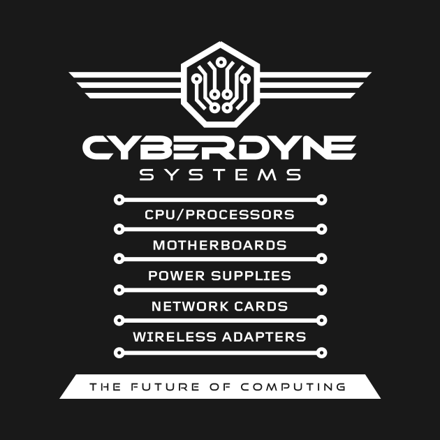 Cyberdyne Systems - Cyberdyne Systems - T-Shirt | TeePublic