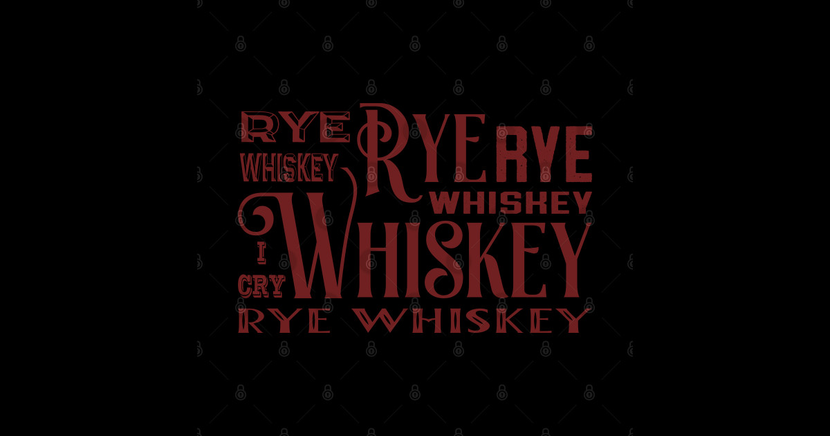 Rye Whiskey - Rye - Sticker | TeePublic