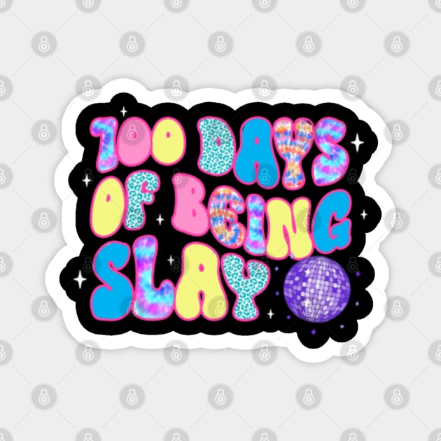 100 Days Of Being Slay 100 Days Of School Teacher Gift For Boy Kids ...