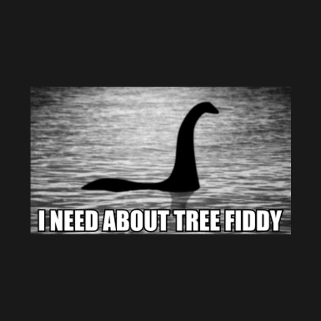 I Need About Tree Fiddy - Meme - I Need About Tree Fiddy Meme - T-Shirt ...